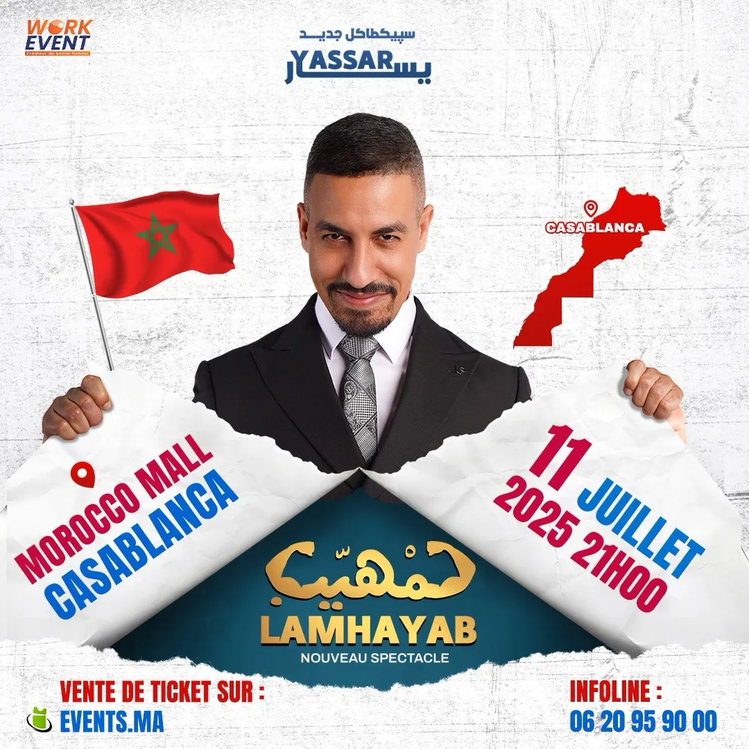 Yassar nouveau spectacle « Lamhiyeb » à Casablanca - Billetterie Maroc ...